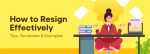 How to Resign Effectively: Tips, Templates & Examples [2025] - foundit
