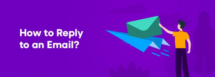How to Reply to an Email: Tips and Examples - foundit