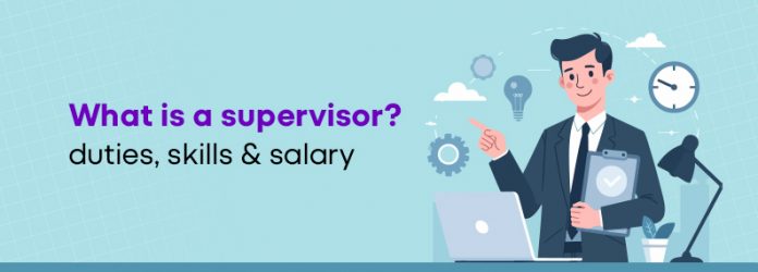 Supervisor Job Description: Role & Responsibilities [2025]
