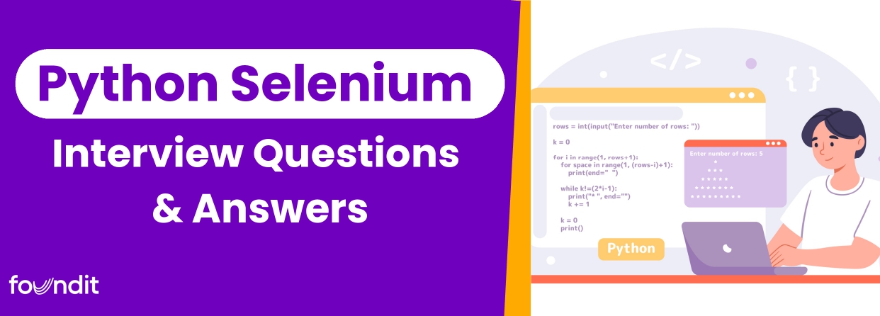 Top 50 Python Selenium Interview Questions and Answers [ 2025 ]